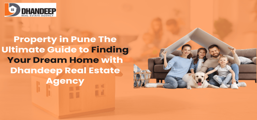 Property in Pune – The Ultimate Guide to Finding Your Dream Home ...